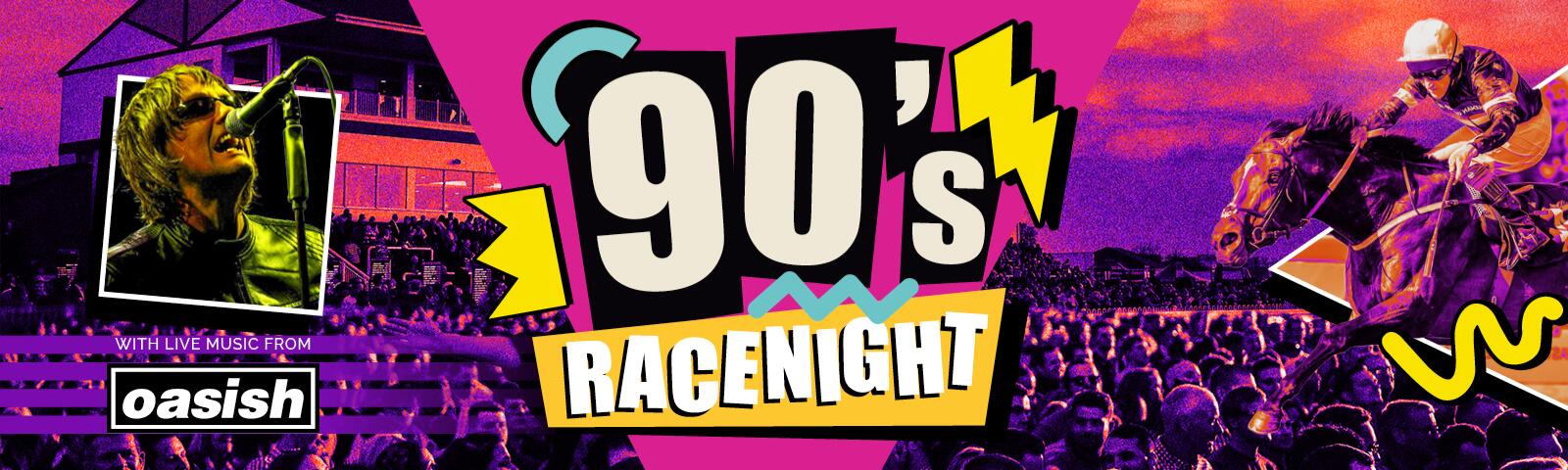 Windsor Races 90s Race Night