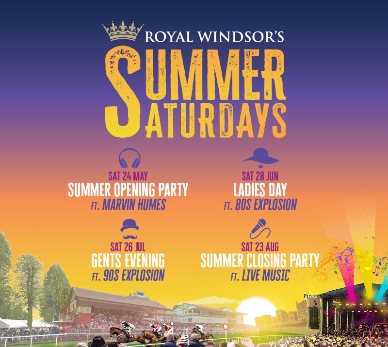 Summer Saturdays | Royal Windsor Racecourse